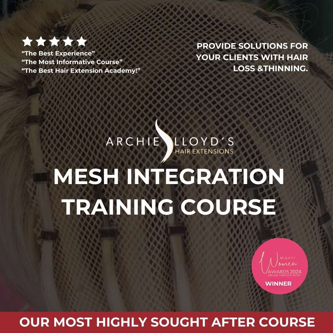 Mesh Integration On-Site Course – Archie Lloyd's Hair Extensions